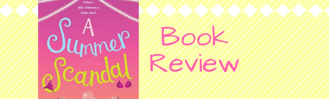 Review: A Summer Scandal by Kat French – A Bookish Life