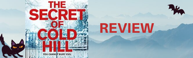 Spooktober Review: The Secret of Cold Hill by Peter James – A Bookish Life